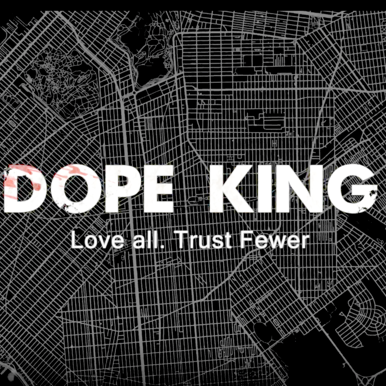 Dope King The Movie